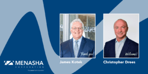 Christopher Drees Appointed to Menasha's Board of Directors